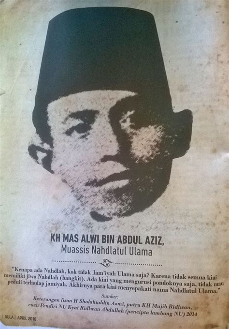 Kh Mas Alwi Abdul Aziz Penyelidik Isu “pembaharuan Islam” Dan Pencipta Nama “nahdlatul Ulama