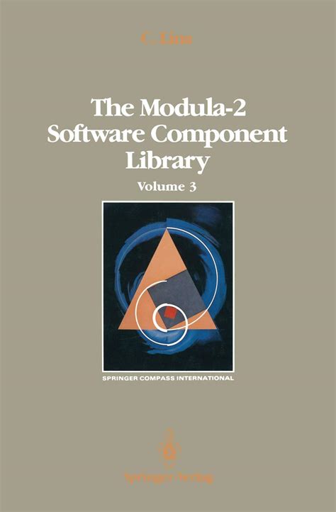 The Modula 2 Software Component Library Volume 3 Springer Compass