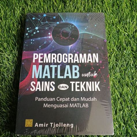 Jual Buku Pemrograman Matlab Untuk Sains Dan Teknik Shopee Indonesia