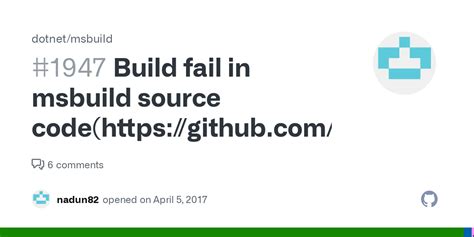 Build Fail In Msbuild Source Codemicrosoftmsbuild · Issue 1947 · Dotnet