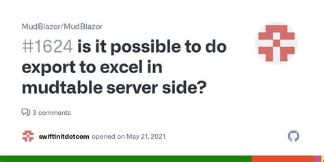 Is It Possible To Do Export To Excel In Mudtable Server Side · Issue 1624 · Mudblazor