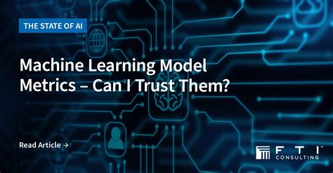 Fti Consulting On Linkedin Machine Learning Model Metrics Trust Them