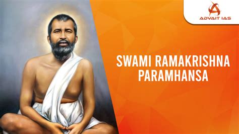 Swami Ramakrishna Paramhansa 1836 1886 Advait Ias