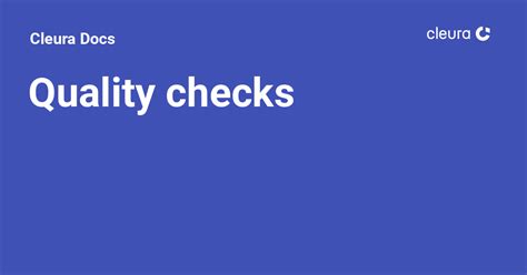 Quality Checks Cleura Docs
