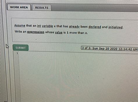 Solved Work Area Results Assume That An Int Variable X That