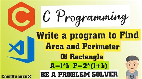 Find Area And Perimeter Of Rectangle In C C Programming Cprogramming Youtube