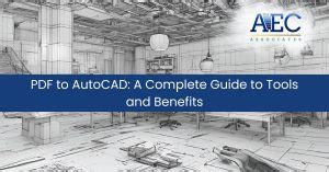PDF To AutoCAD A Step By Step Guide To DWG And DXF Conversion