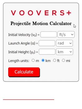 Projectile Motion Calculator Easy To Use Flexible Units