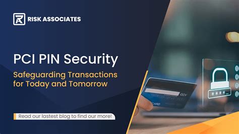 PCI PIN Security Safeguarding Transactions For The Today And Tomorrow Risk Associates