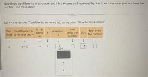 Solved Nine Times The Difference Of A Number And 4 Is The Chegg Com