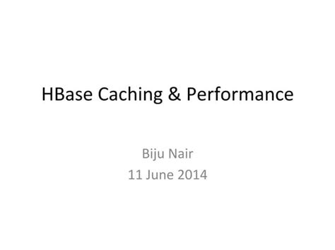 Hbase Application Performance Improvement Pdf