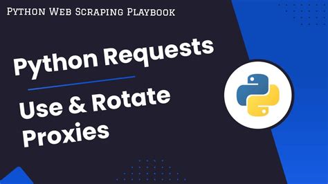 Python Requests How To Use Rotate Proxies YouTube