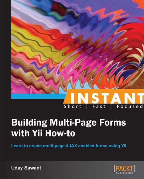 instant building multi page forms with yii how to ebook web development