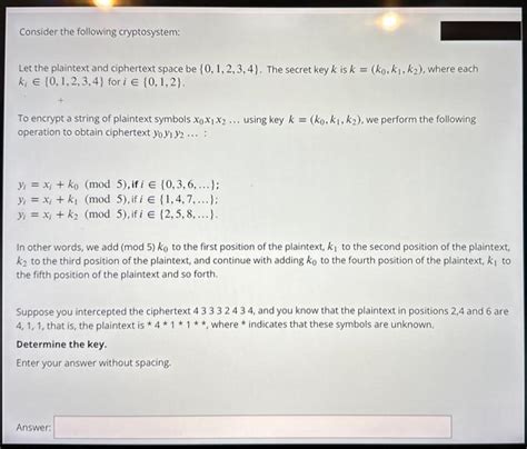 Solved Let The Plaintext And Ciphertext Space Be