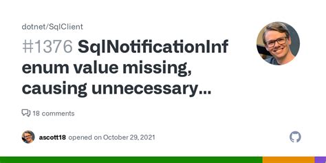 sqlnotificationinfo none enum value missing causing unnecessary exceptions · issue 1376