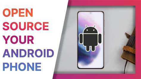 Open Source Your Android Phone Open Source Android Roms And Apps