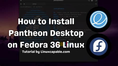 How To Install Pantheon Desktop On Fedora Linux