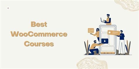 Best WooCommerce Courses For Beginners In