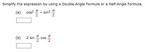 Solved Simplify The Expression By Using A Double Angle Chegg