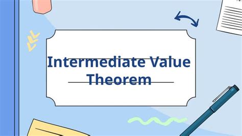 Extreme Value Theorem Intermediate Value Theorem Pptx