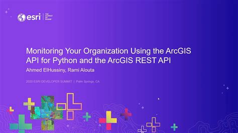 Monitoring Your Organization Using The Arcgis Api For Python And The