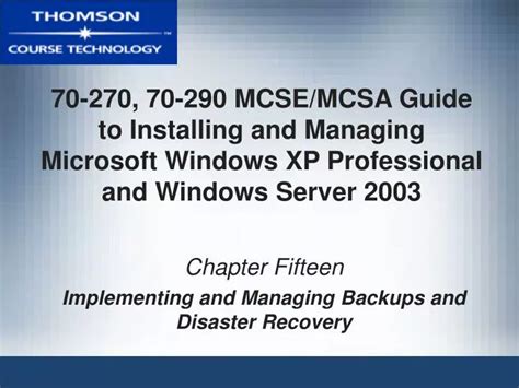 Ppt Chapter Fifteen Implementing And Managing Backups And Disaster Recovery Powerpoint