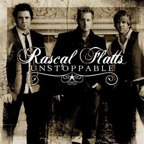 Rascal Flatts Unstoppable Album