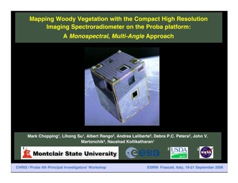 Mapping Woody Vegetation With The Compact High Resolution Esa