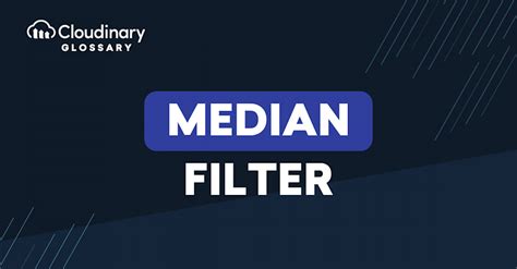 Median Filter Cloudinary
