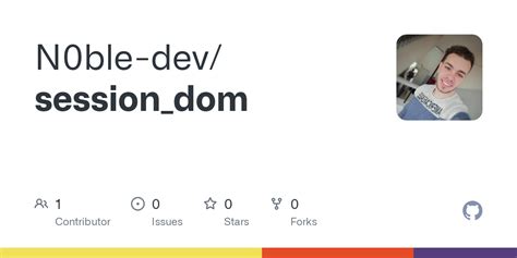 github n0ble dev session dom