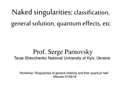 Ppt Naked Singularities Classification General Solution Quantum