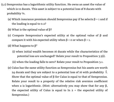 Solved 3 1 Sempronius Has A Logarithmic Utility Function Chegg