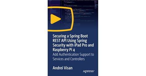 Securing A Spring Boot Rest Api Using Spring Security With Ipad Pro And