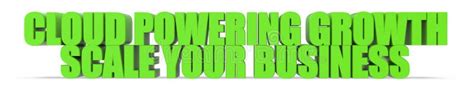 Cloud Powering Growth Scale Your Business 3d Text Stock Illustration Illustration Of Isolated