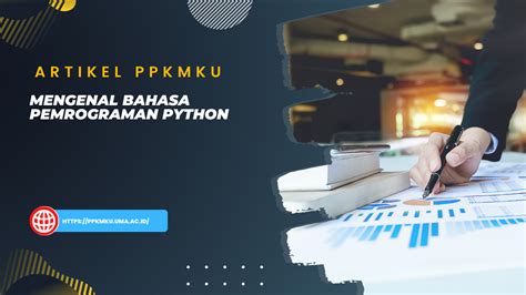 Mengenal Bahasa Pemrograman Python Pusat Pengembangan Kurikulum Dan Mata Kuliah Umum