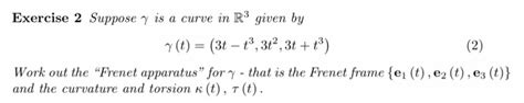 Solved Exercise 2 Suppose Y Is A Curve In R3 Given By Yt