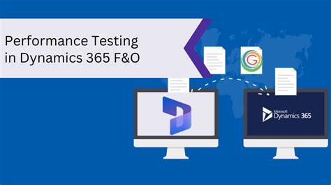 Performance Testing Best Practices In Dynamics 365 Fando