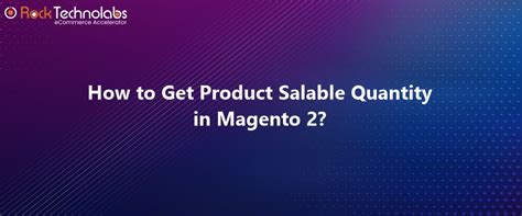 How To Get Salable Quantity In Magento 2