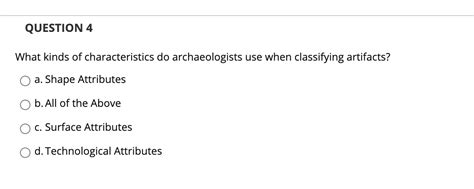 Solved Question 4 What Kinds Of Characteristics Do