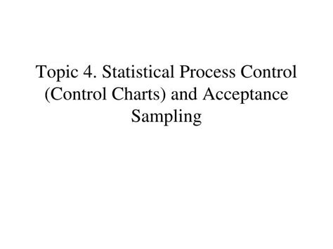 Statistical Process Control Charts Ppt Ppt Topic 4 Statistical
