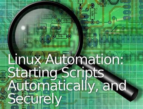 Linux Automation Tips Running Scripts Automatically Maker Hacks