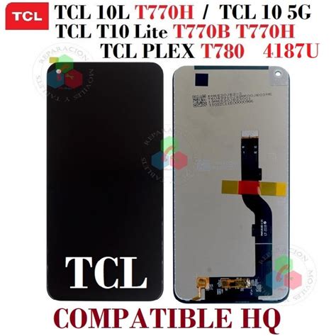 TCL 10 5G T790Y T790H TCL 10L T770H T770 TCL T10 Lite T770B T770H PLEX T780 PANTALLA HQ