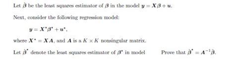 let β be the least squares estimator of β in the