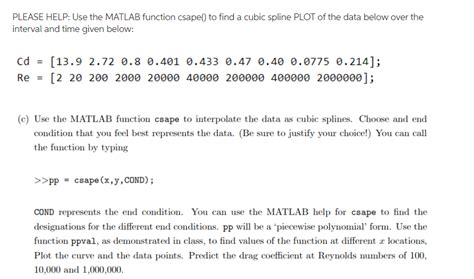 Solved Please Help Use The Matlab Function Csape To Find