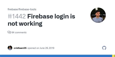 Firebase Login Is Not Working · Issue 1442 · Firebasefirebase Tools