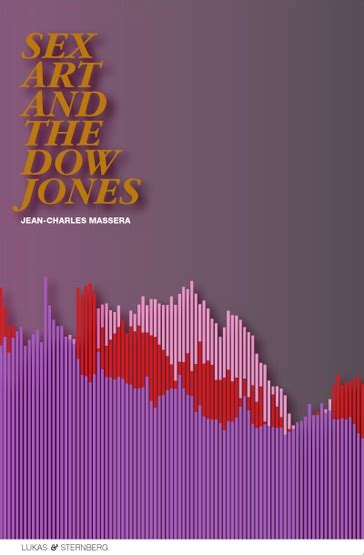 Sex Art And The Dow Jones Sternberg Press