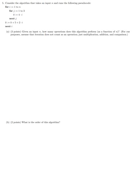 Solved 5 Consider The Algorithm That Takes An Input N And