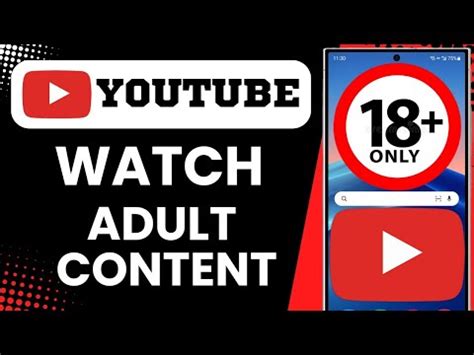 How To Watch Adult Content On YouTube Android IOS YouTube