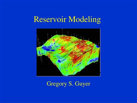 Ppt Reservoir Modeling Powerpoint Presentation Free Download Id 1385571