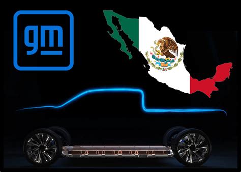 General Motors To Invest 1 Bln In Mexico To Produce Electric Vehicles